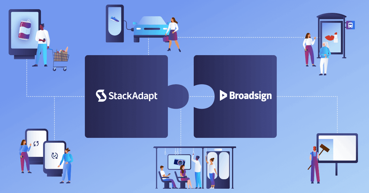 StackAdapt Bolsters Programmatic Digital Out-of-Home Advertising Offering with Broadsign ...
