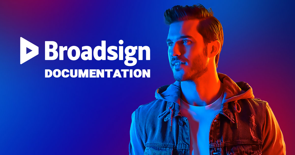 Documentation | Broadsign